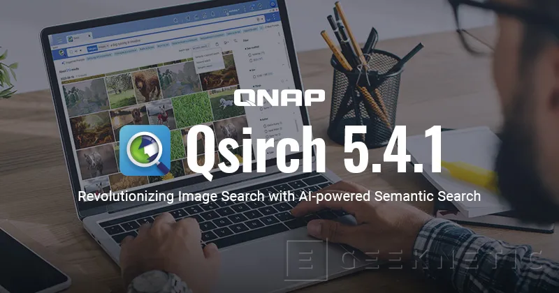 Qsirch se actualiza a la versión 5.4.1 para ofrecer mejores búsquedas ... Qsirch se actualiza a la versión 5.4.1 para ofrecer mejores búsquedas ...